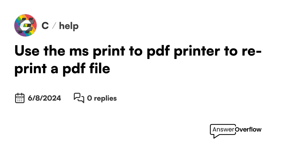 Use the ms print to pdf printer to re-print a pdf file - C#