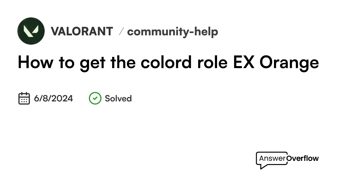 How to get the colord role (EX Orange) - VALORANT