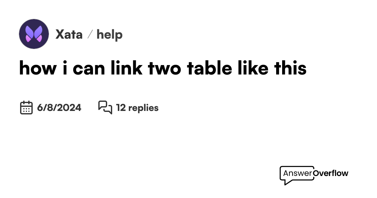how i can link two table like this - Xata