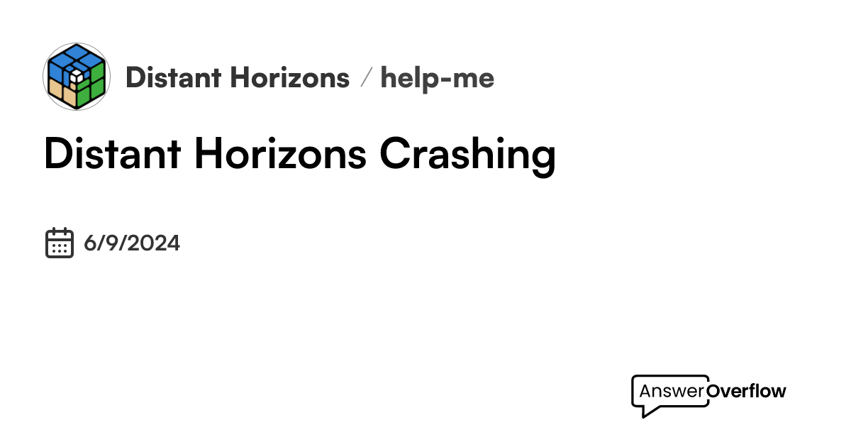 Distant Horizons Crashing - Distant Horizons