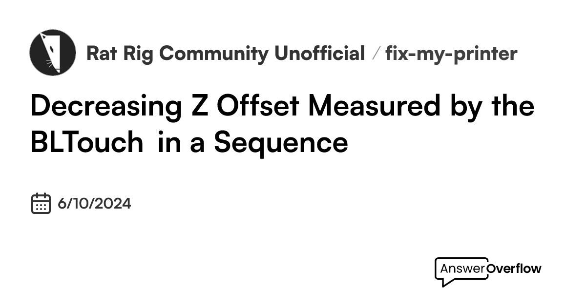 Decreasing Z Offset Measured by the BLTouch in a Sequence - Rat Rig ...