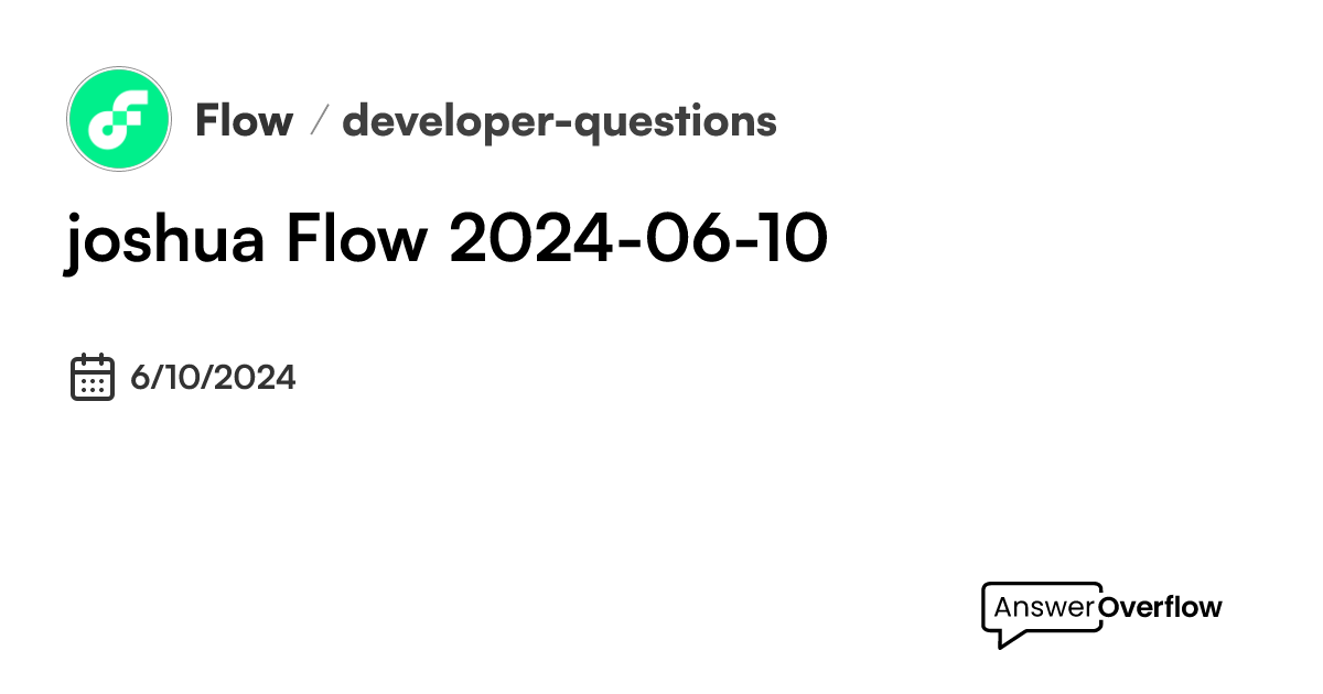 joshua | Flow (2024-06-10) - Flow