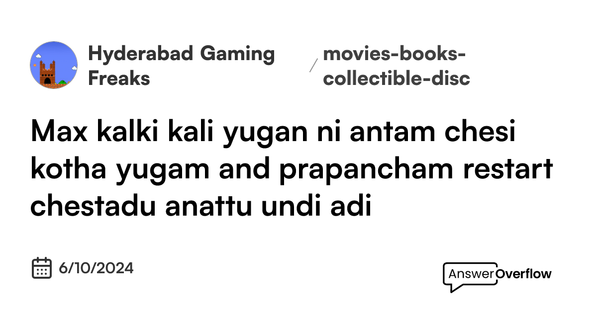 Max, kalki kali yugan ni antam chesi kotha yugam and prapancham restart ...