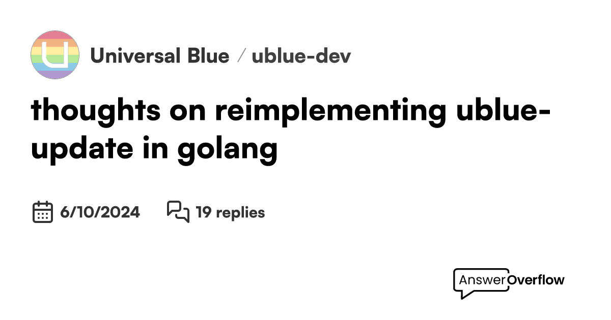 thoughts on reimplementing ublue-update in golang? - Universal Blue