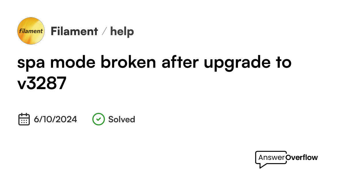 spa mode broken after upgrade to v3.2.87 - Filament