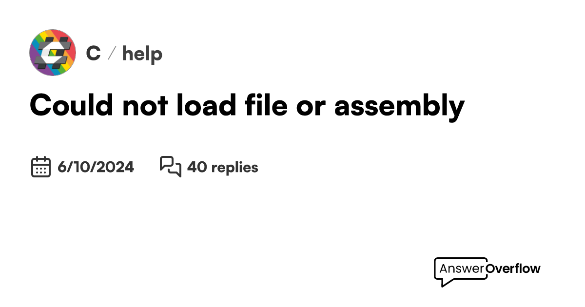 Could not load file or assembly… - C#