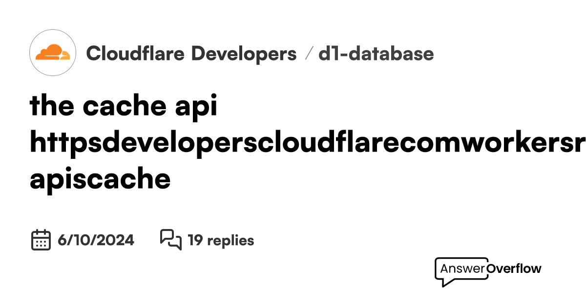 the cache api - Cloudflare Developers