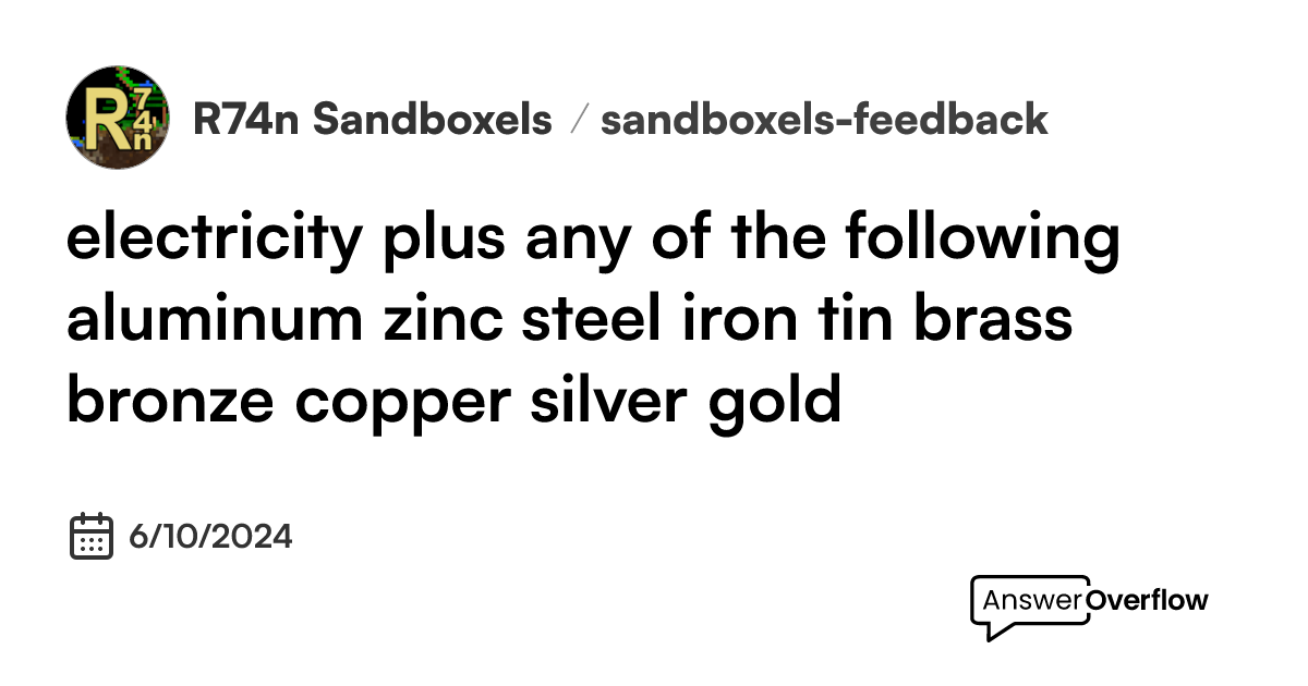 electricity plus any of the following aluminum zinc steel iron tin ...