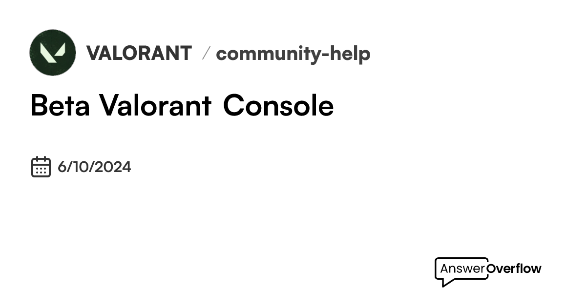 Beta Valorant Console - VALORANT