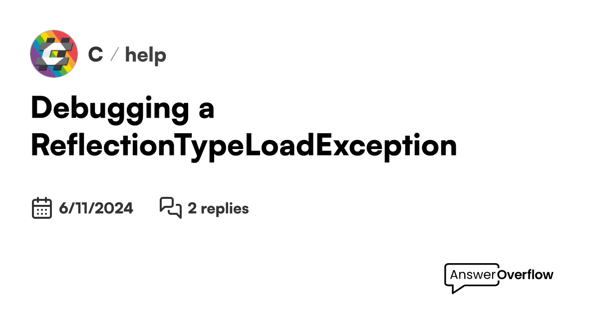 Debugging a ReflectionTypeLoadException - C#