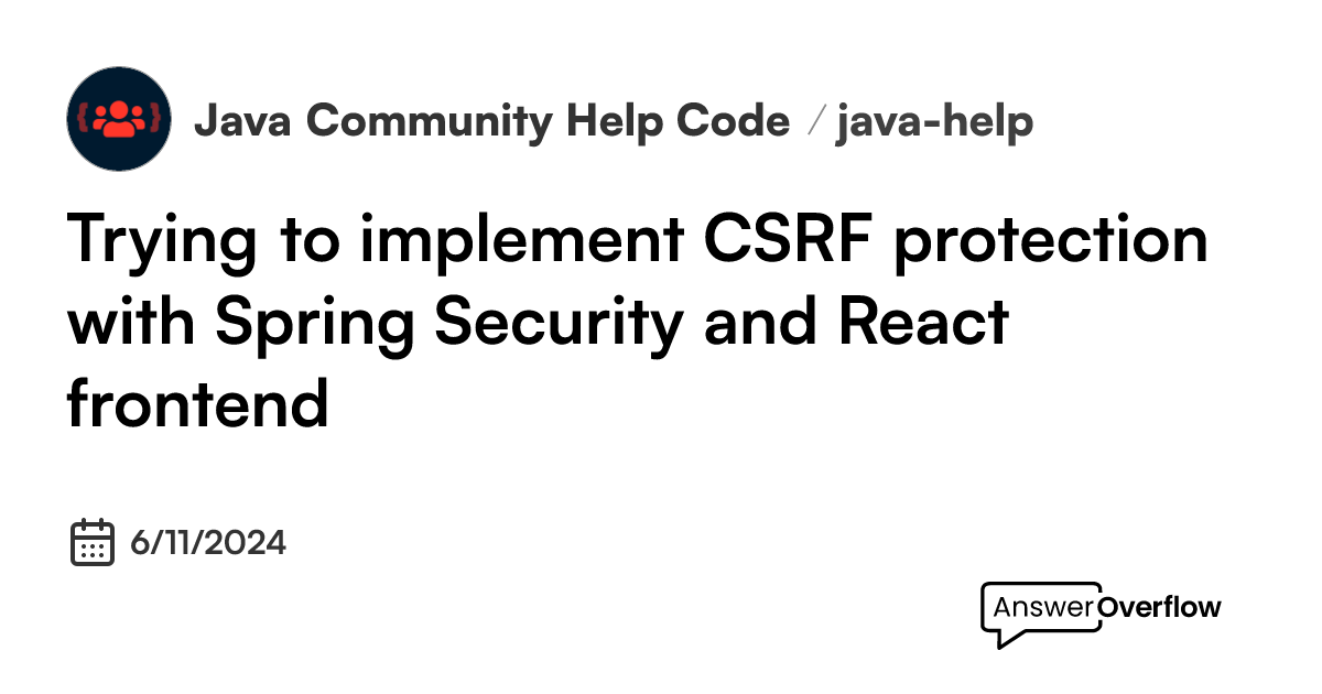 Trying to implement CSRF protection with Spring Security and React frontend - Java Community ...