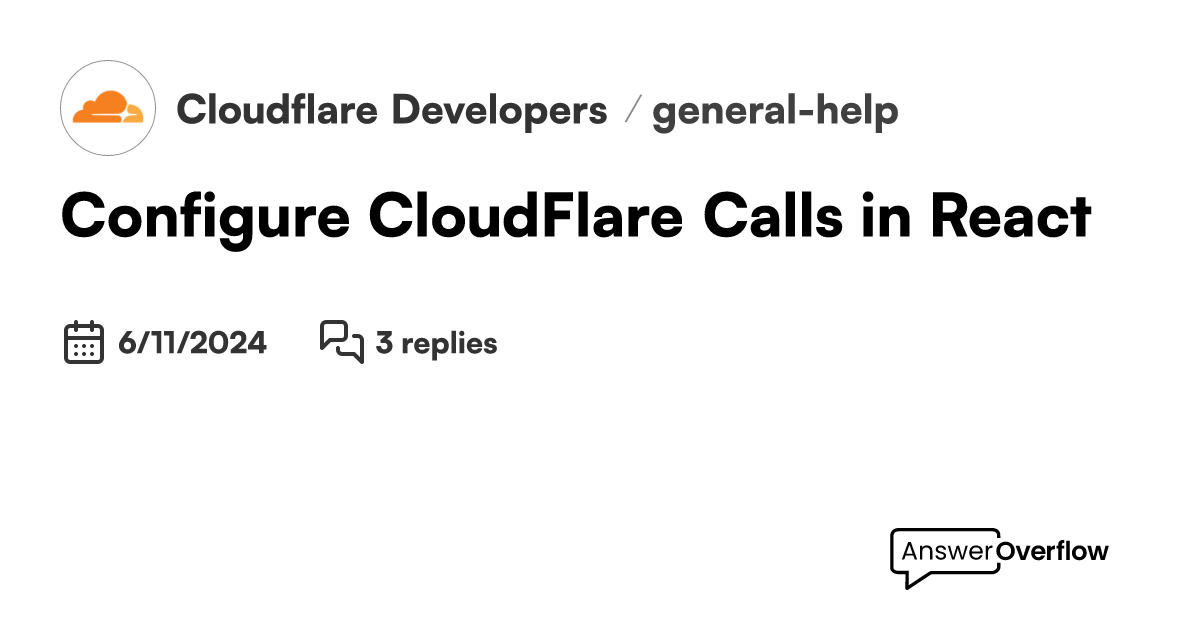Configure CloudFlare Calls in React - Cloudflare Developers