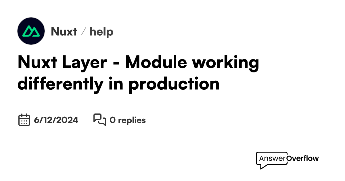 Nuxt Layer - Module working differently in production - Nuxt
