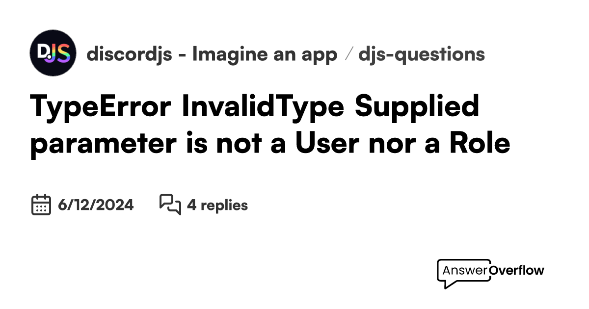 TypeError [InvalidType]: Supplied parameter is not a User nor a Role. - discord.js - Imagine an app