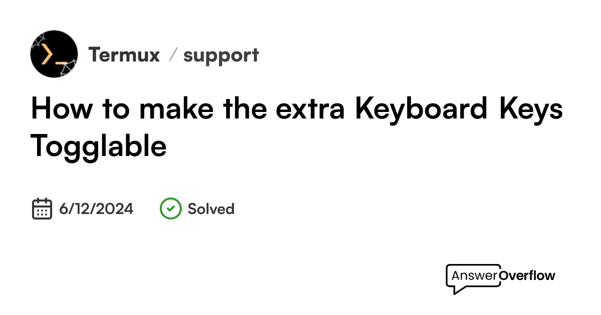 How to make the extra Keyboard Keys Togglable - Termux