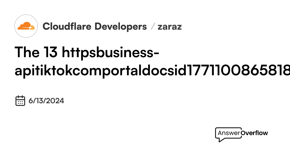 The 1.3: https://business-api.tiktok.com/portal/docs?id ...