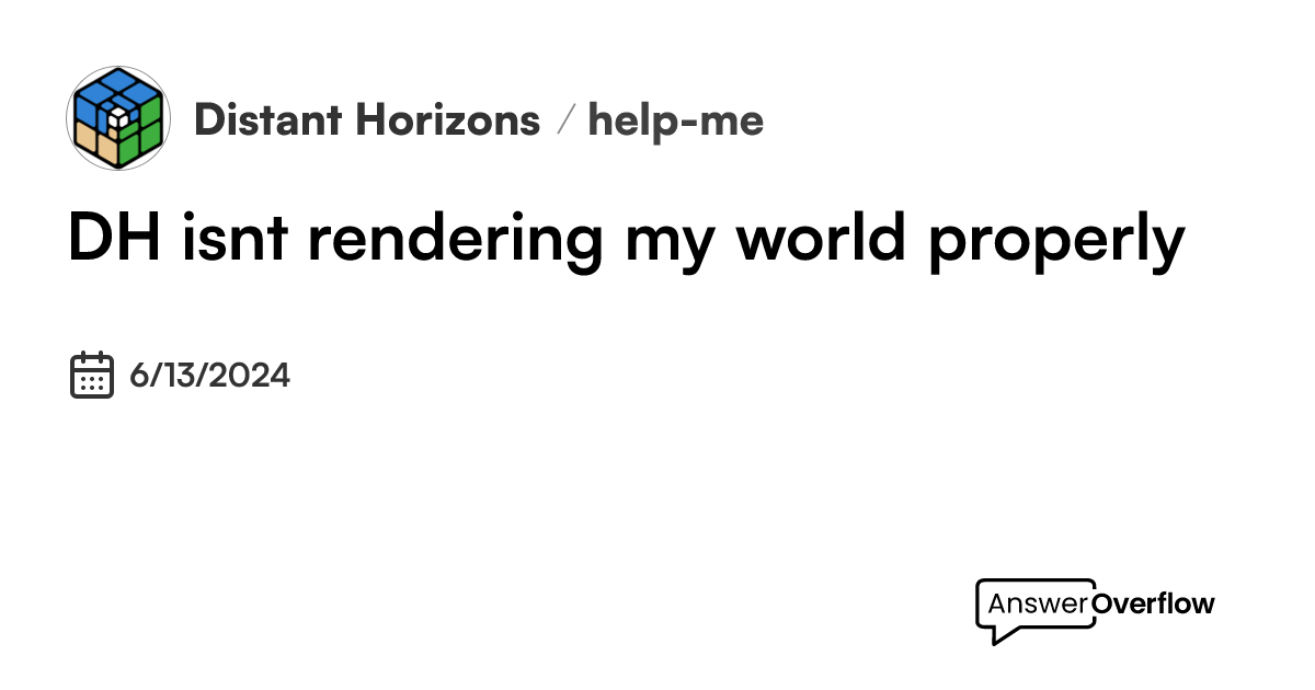 DH isnt rendering my world properly - Distant Horizons