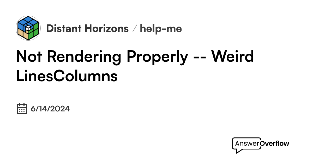 Not Rendering Properly -- Weird Lines/Columns - Distant Horizons