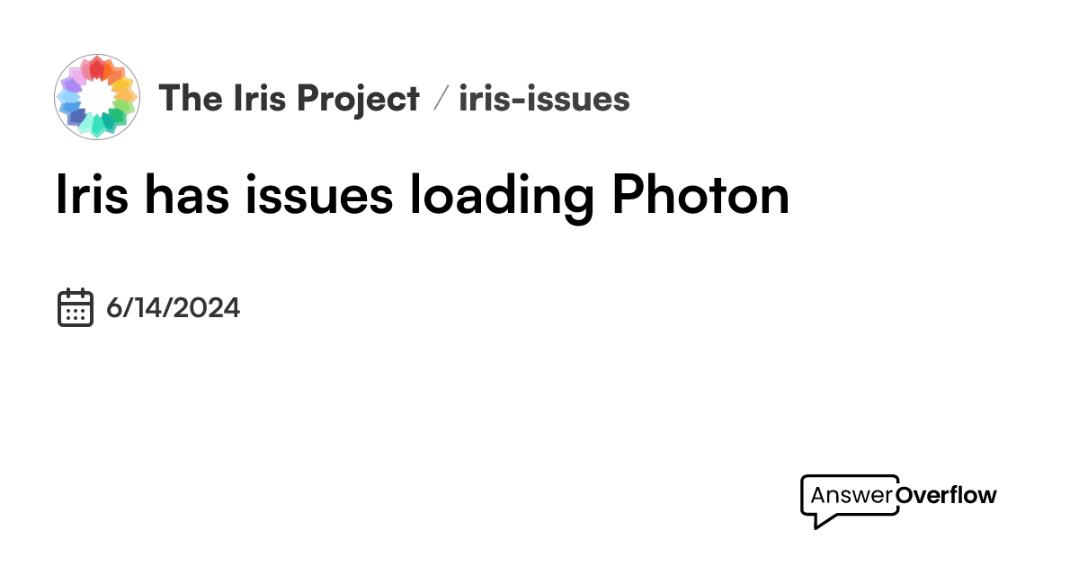 Iris has issues loading Photon - The Iris Project