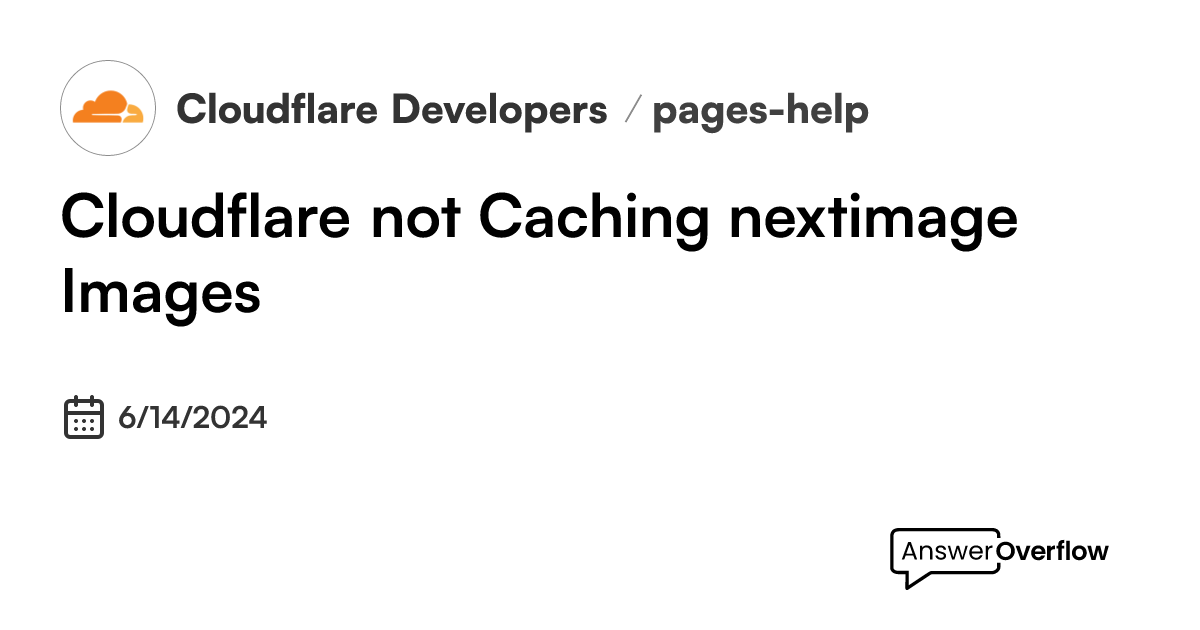 Cloudflare not Caching next/image Images - Cloudflare Developers