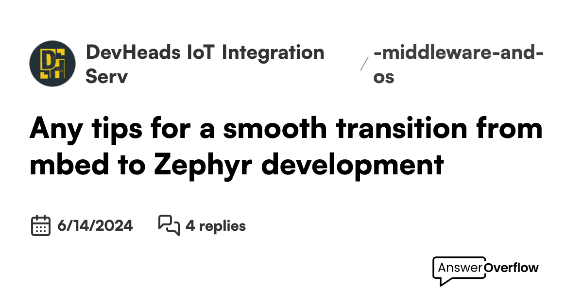 Any tips for a smooth transition from mbed to Zephyr development? - DevHeads IoT Integration Server