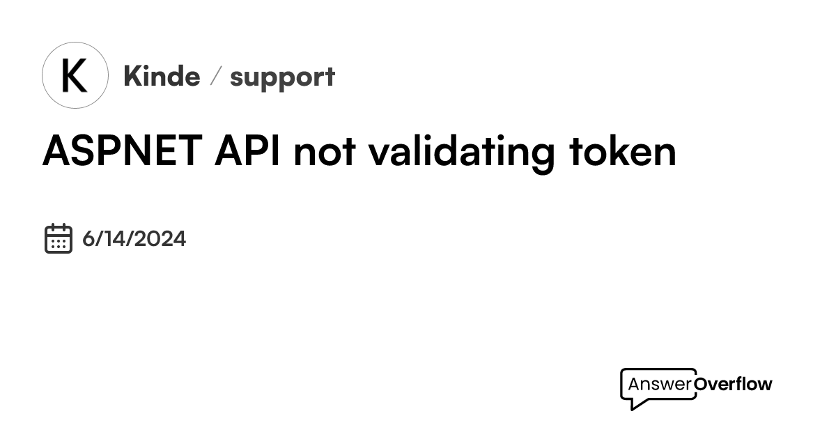 ASP.NET API not validating token - Kinde