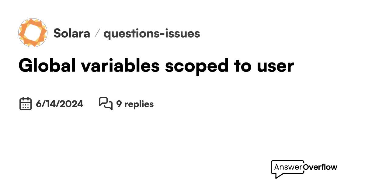 "Global" variables, scoped to user - Solara