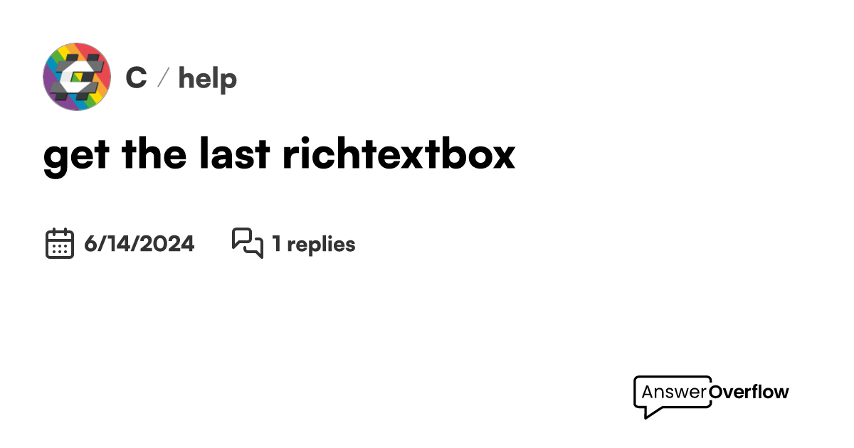 get the last richtextbox - C#