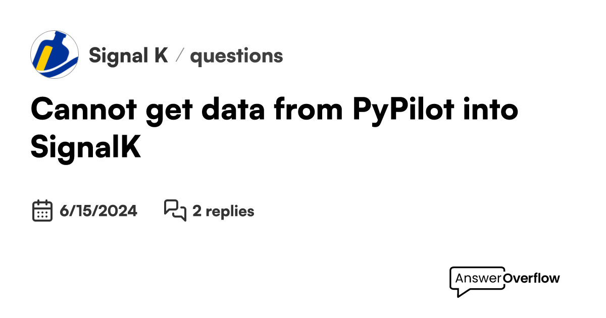 Cannot get data from PyPilot into SignalK? - Signal K