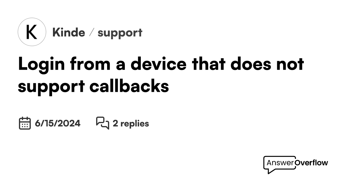 Login from a device that does not support callbacks - Kinde