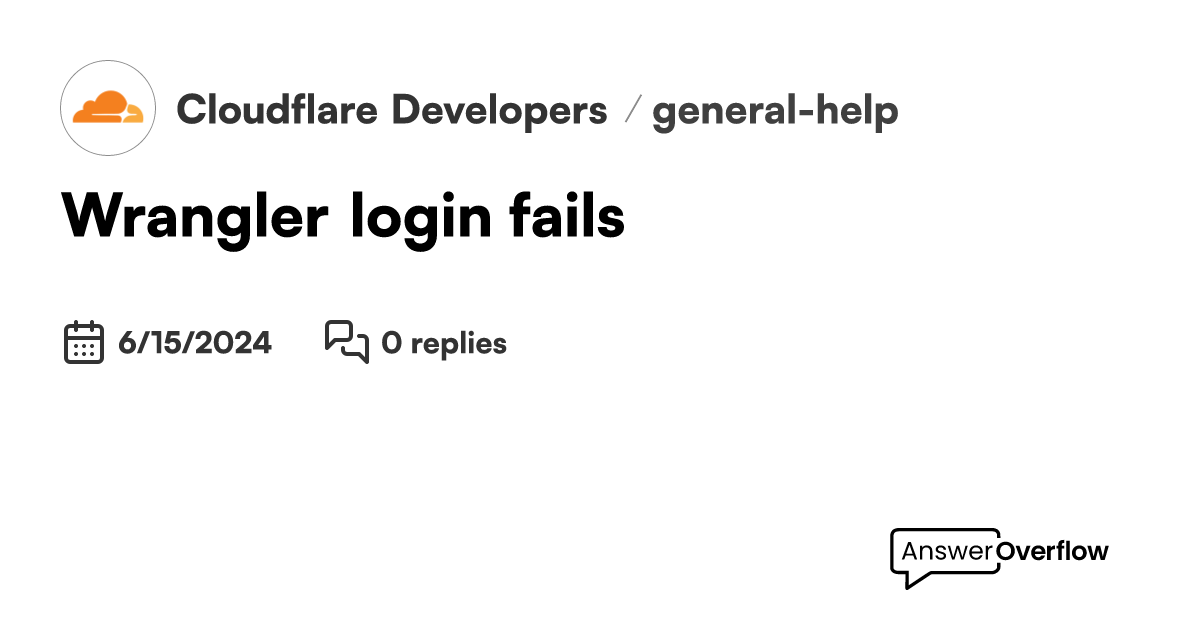 Wrangler login fails - Cloudflare Developers