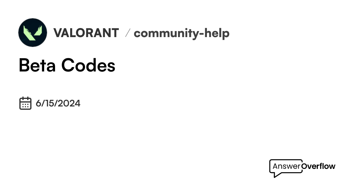 Beta Codes - VALORANT