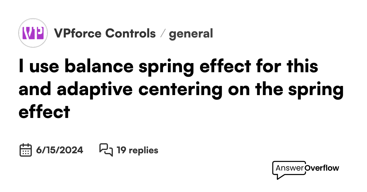 I use balance spring effect for this and adaptive centering on the spring effect - VPforce Controls