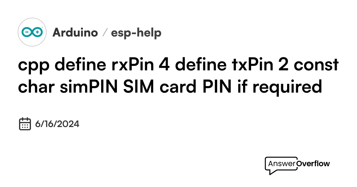```cpp #define rxPin 4 #define txPin 2 const char simPIN[] = ""; // SIM ...