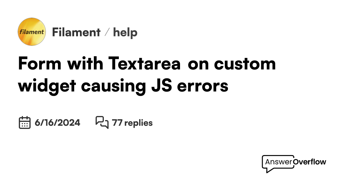 Form With Textarea On Custom Widget Causing Js Errors Filament