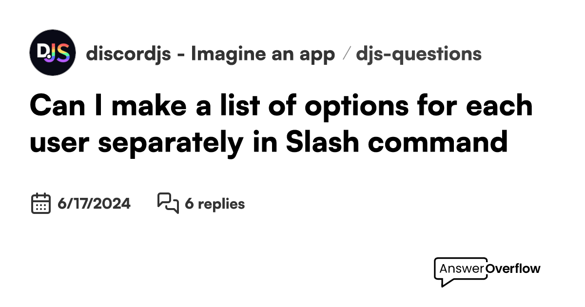 Can I make a list of options for each user separately in Slash command? - discord.js - Imagine ...