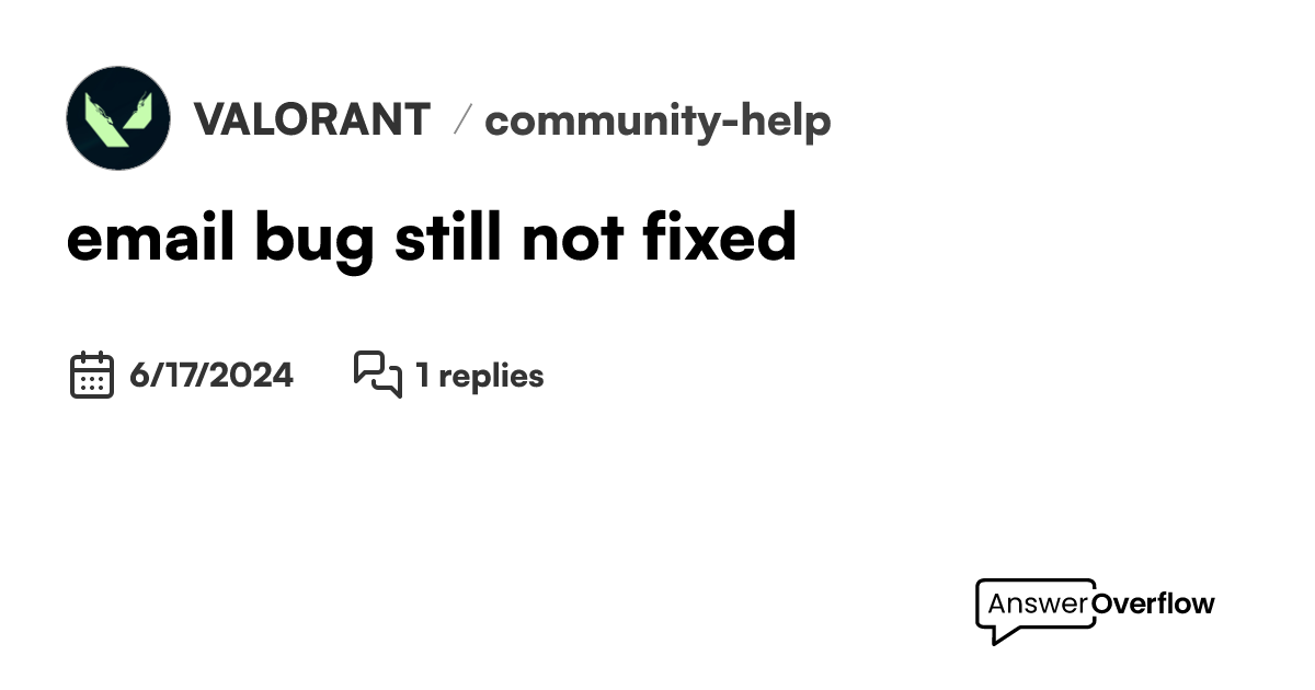email bug still not fixed? - VALORANT