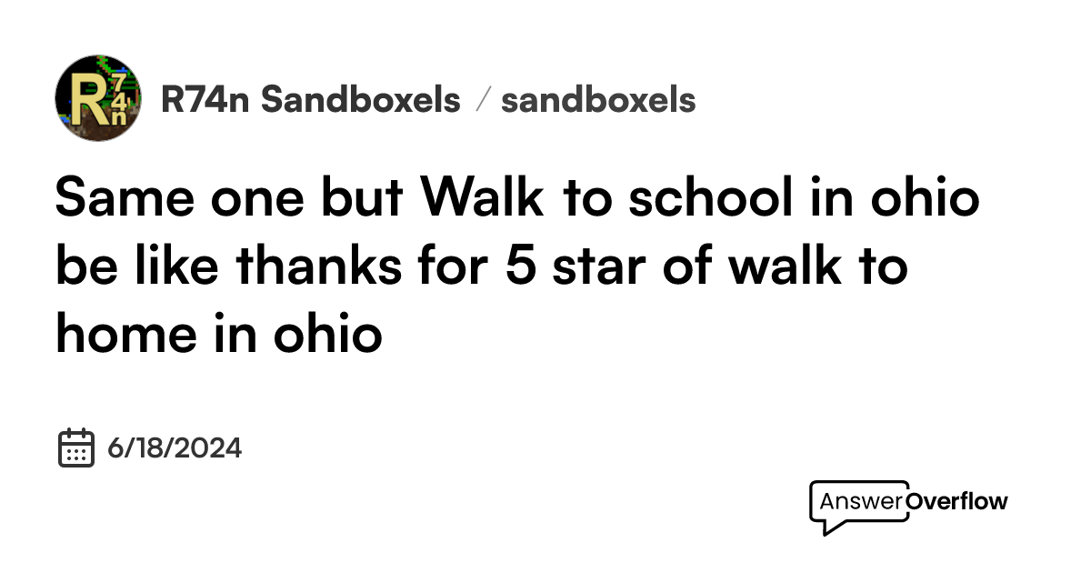 Same one, but Walk to school in ohio be like: (thanks for 5 star of ...
