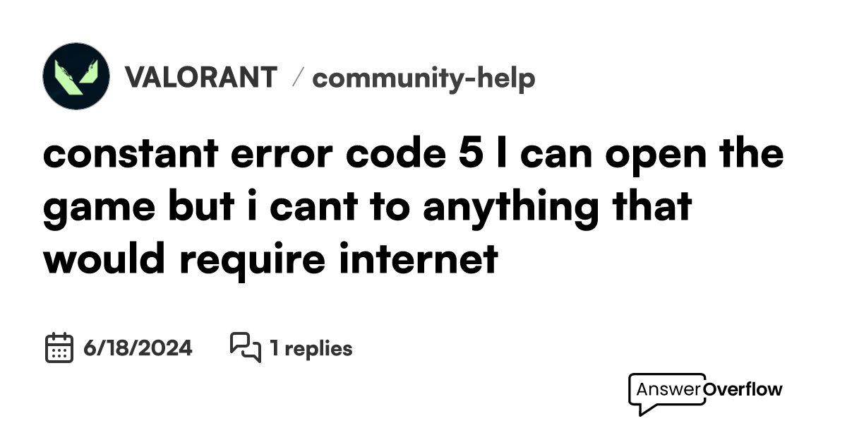Constant Error Code 5 I Can Open The Game But I Cant To Anything That Would Require Internet