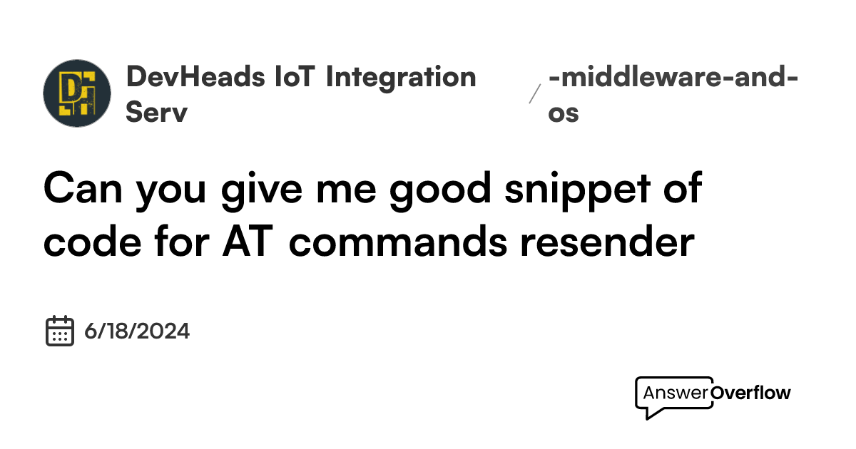 Can you give me good snippet of code for AT commands resender ...