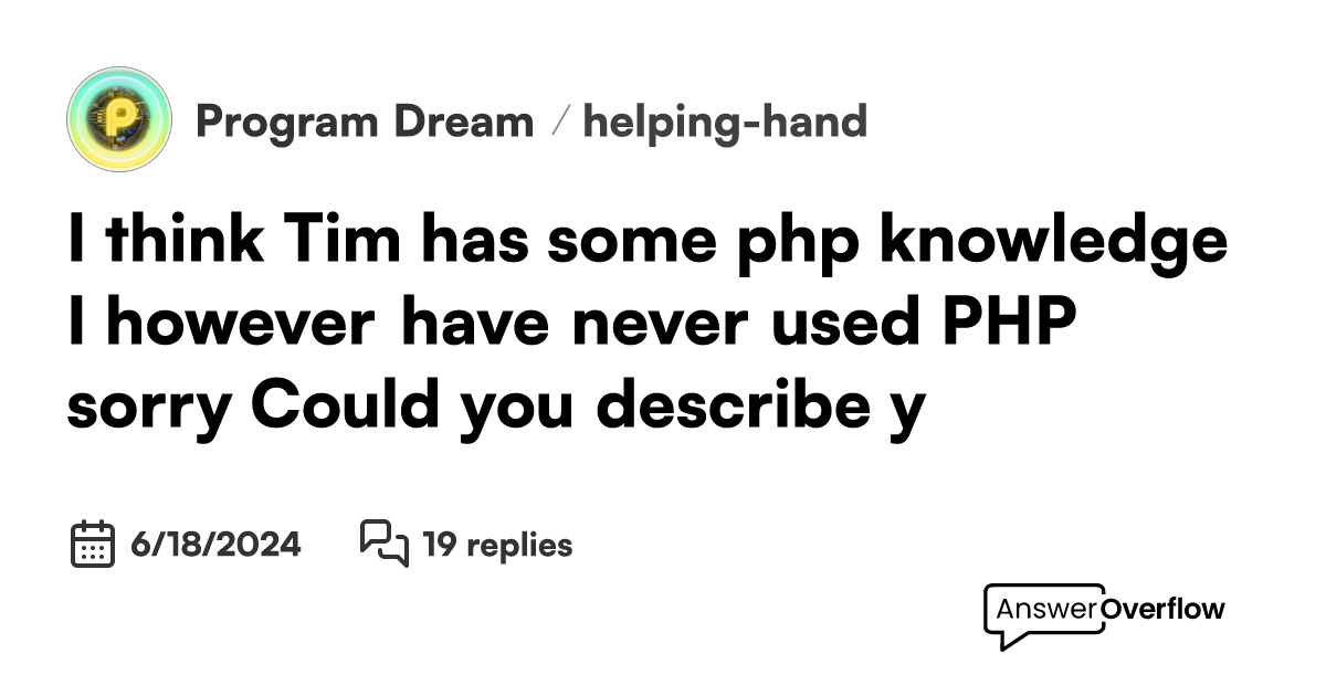 I think @ has some php knowledge. I however have never used PHP, sorry ...