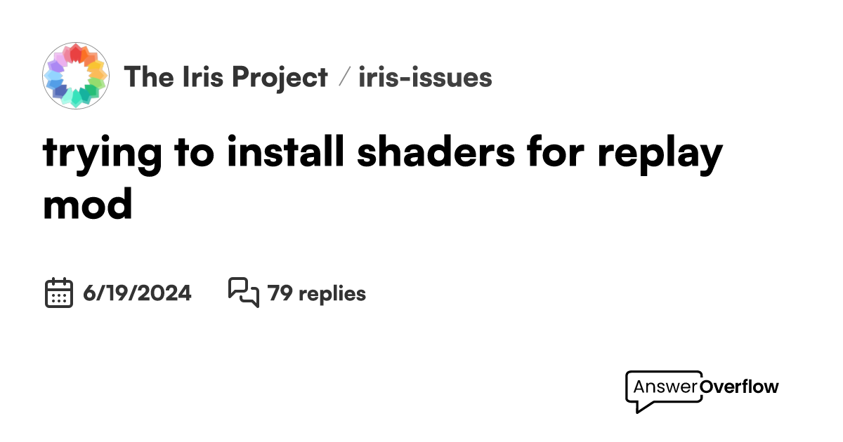 trying to install shaders for replay mod - The Iris Project