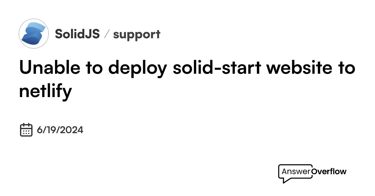 Unable to deploy solid-start website to netlify - SolidJS