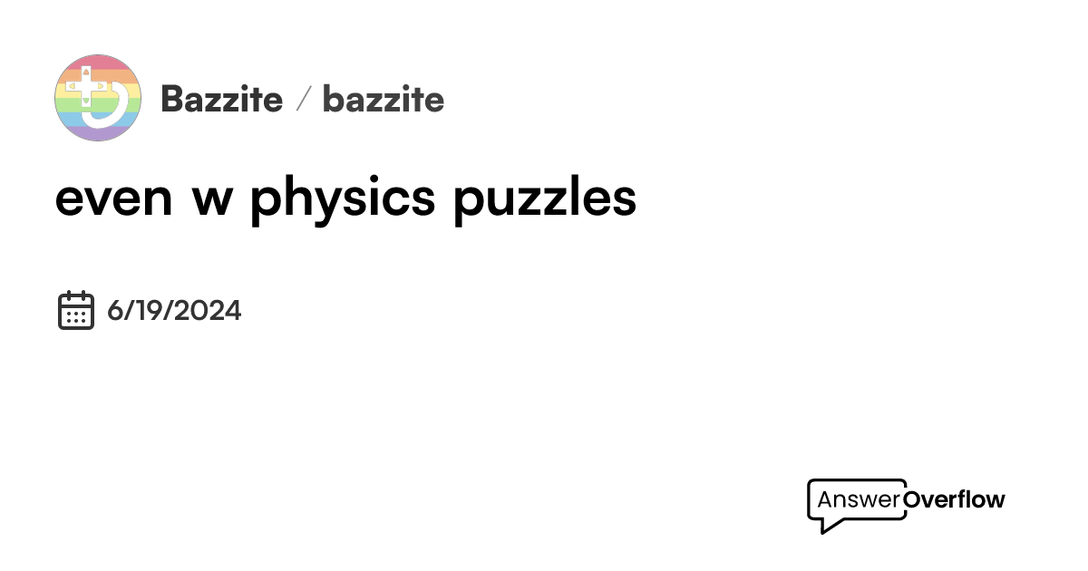 even w/ physics puzzles - Universal Blue