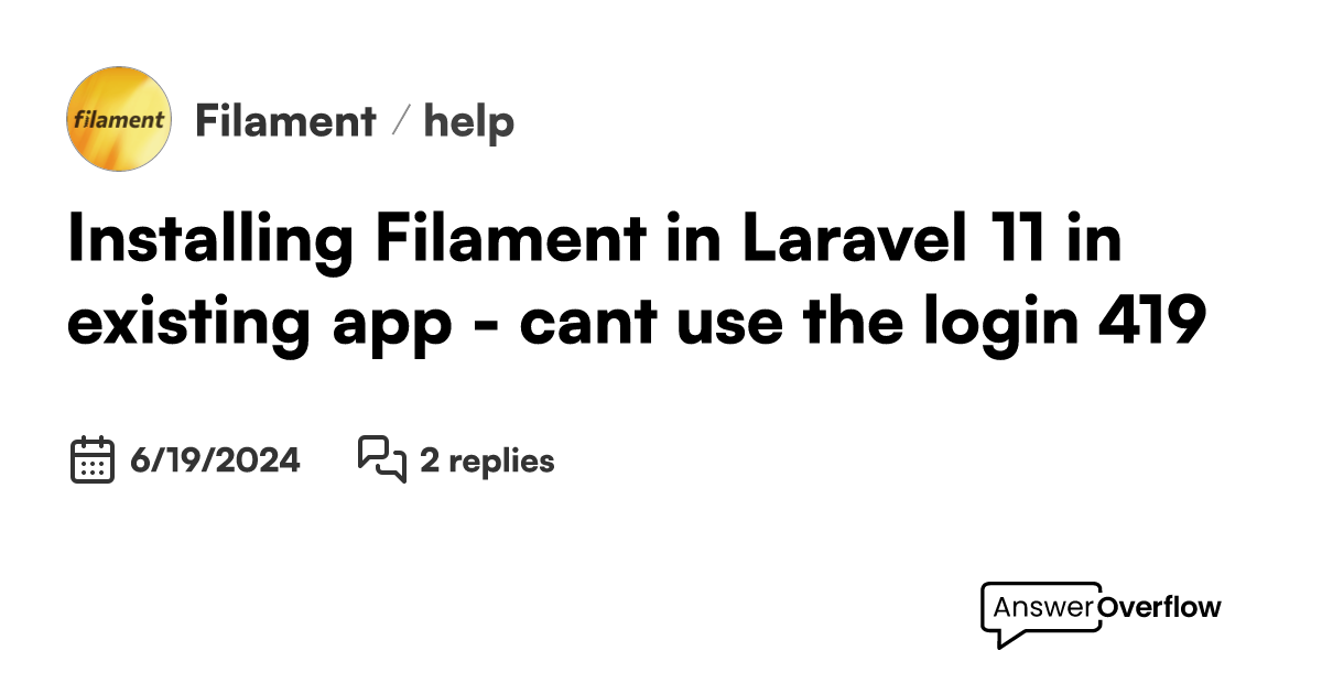 Installing Filament in Laravel 11 in existing app - can't use the login (419) - Filament
