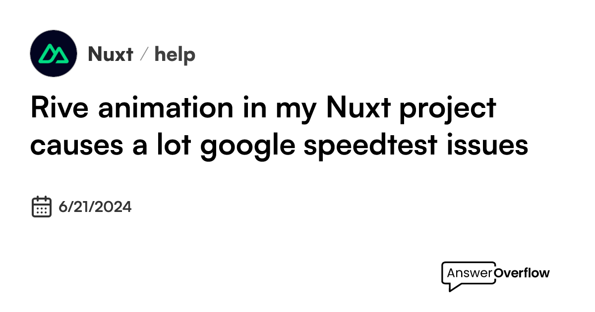Rive animation in my Nuxt project causes a lot google speedtest issues ...