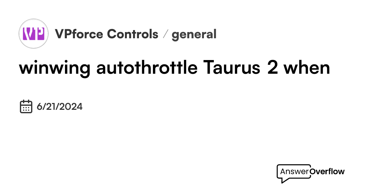 winwing, autothrottle Taurus 2 when?? - VPforce Controls