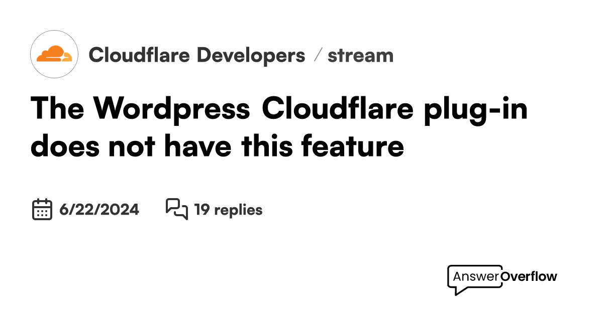 The Wordpress Cloudflare plug-in does not have this feature. - Cloudflare Developers