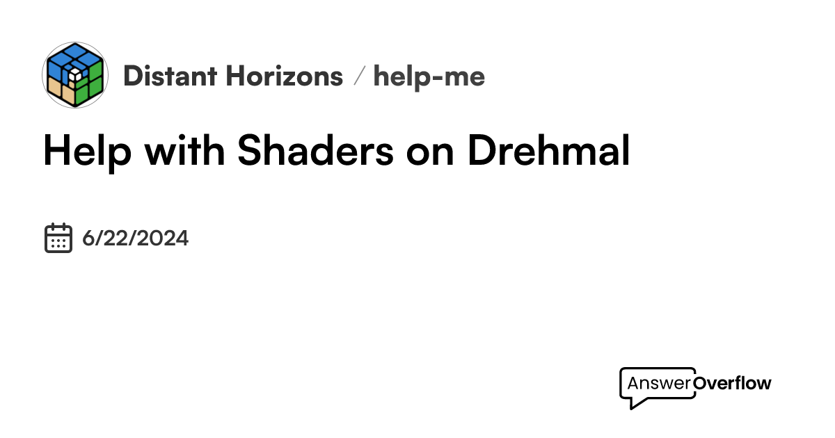 Help with Shaders on Drehmal - Distant Horizons