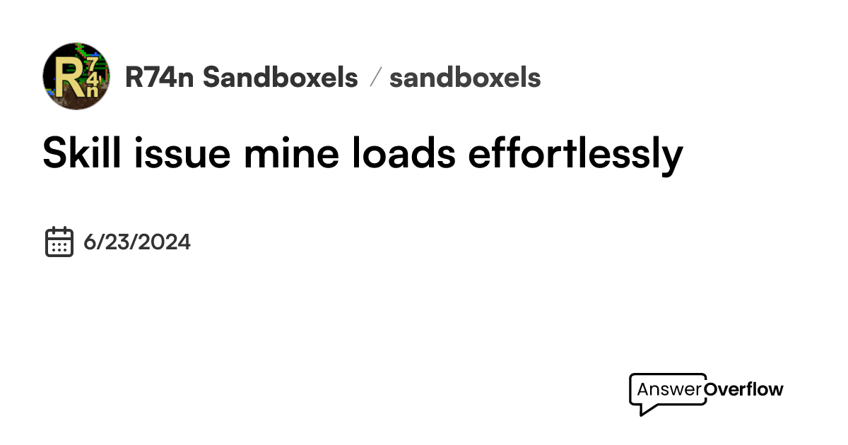 Skill issue mine loads effortlessly - 🚨 R74n / Sandboxels